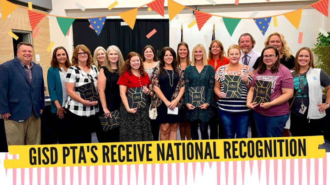 Garland ISD PTA's Receive National Recognition | Garland Independent ...